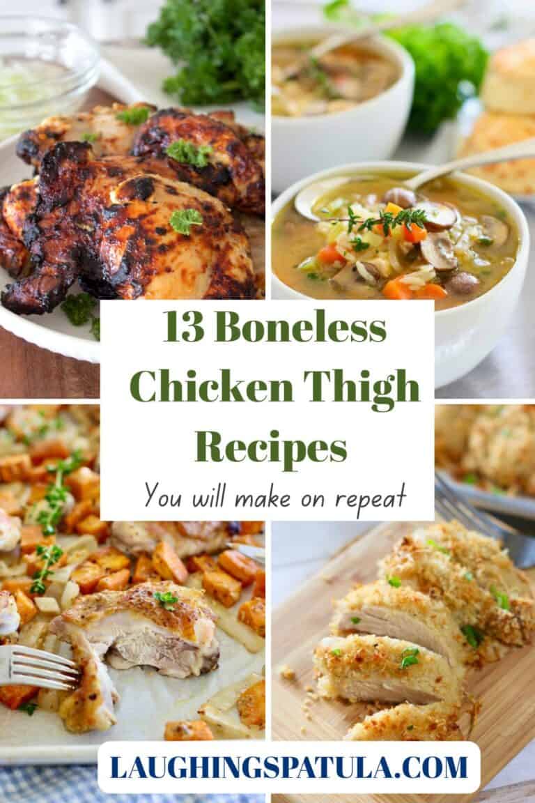 13 Boneless Chicken Thigh Recipes - Laughing Spatula